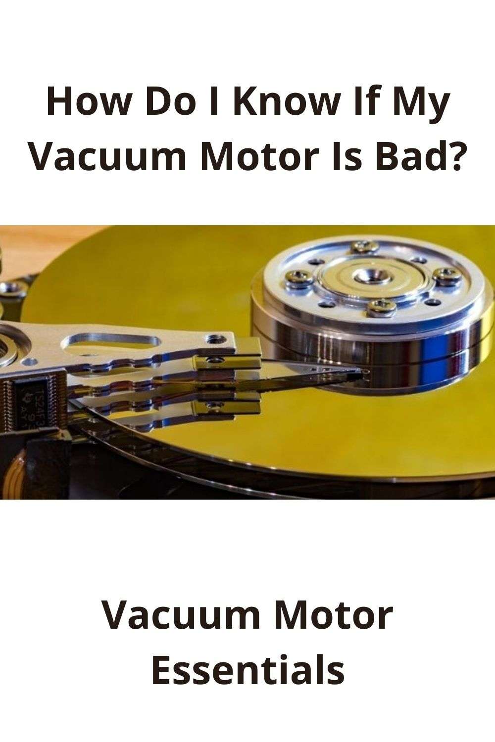 How do I know if my vacuum motor is bad?